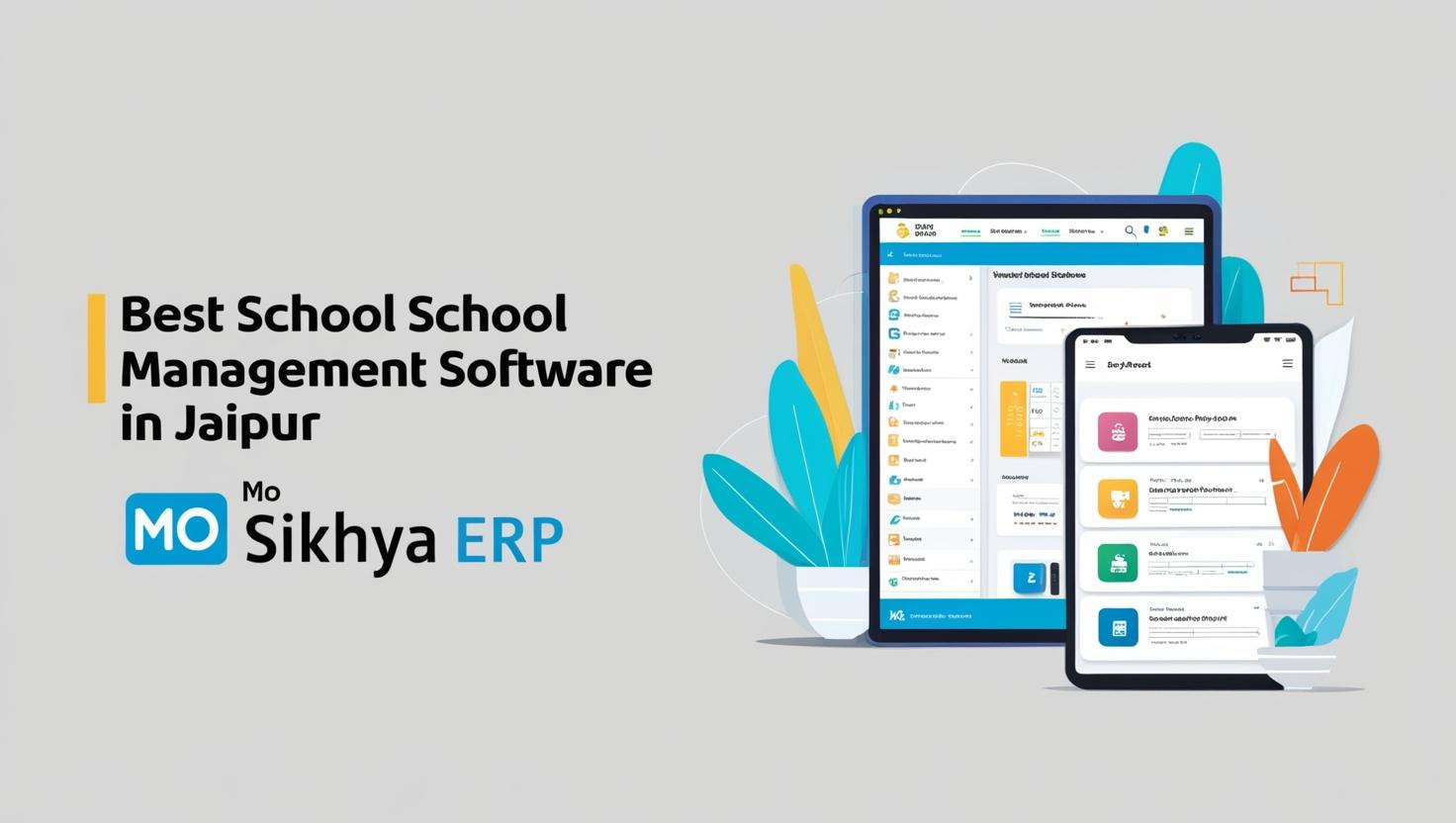 Best School Management Software in Jaipur – MO SIKHYA ERP