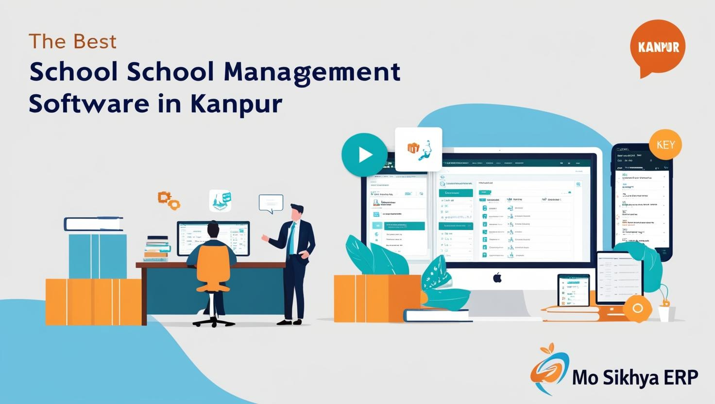 Best School Management Software in Kanpur – MO SIKHYA ERP