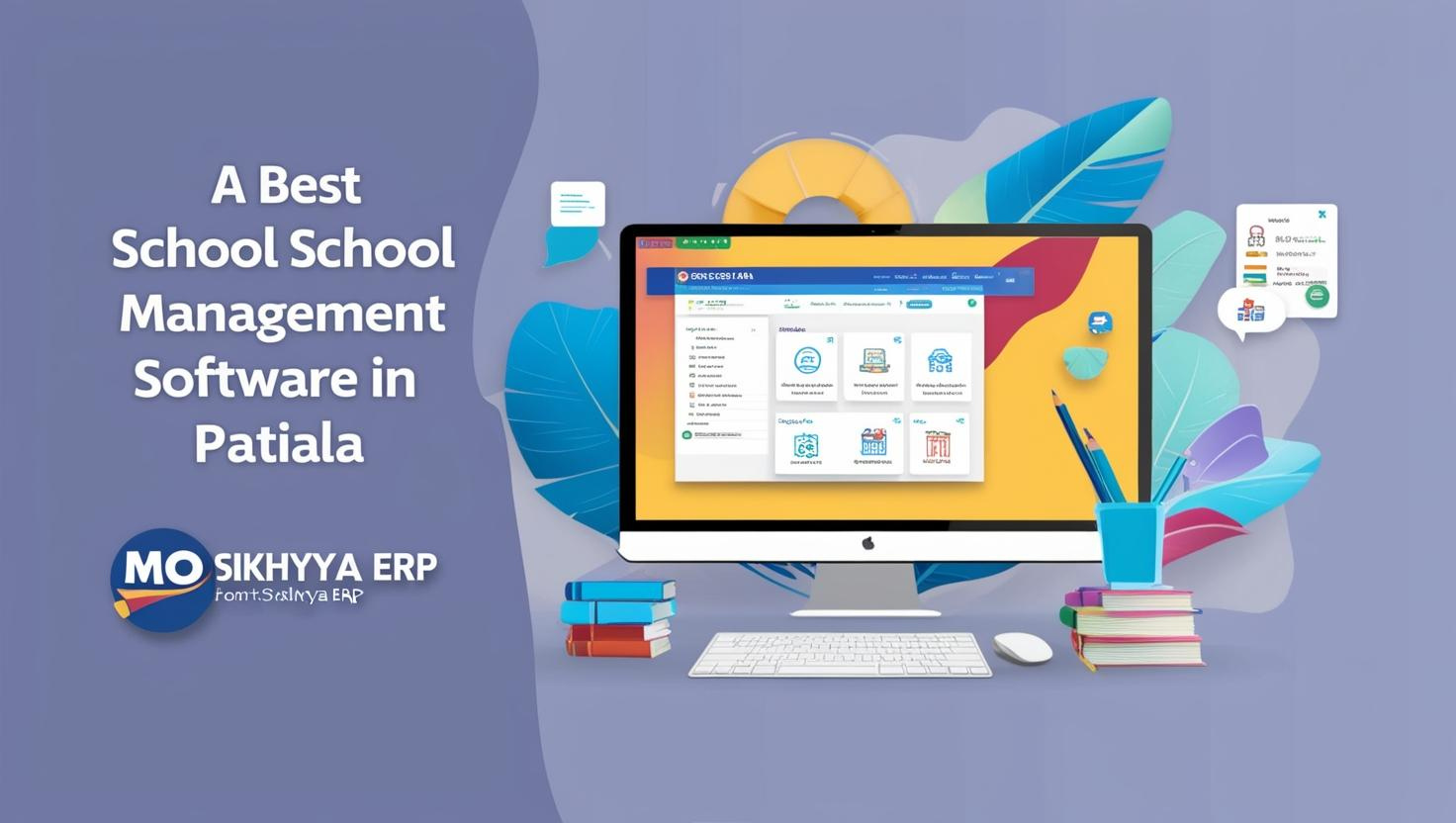 Best School Management Software in Patiala – MO SIKHYA ERP